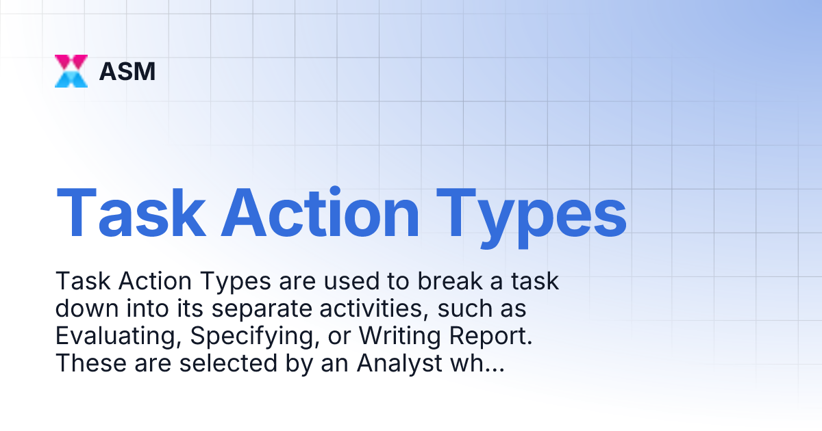 Task Action Types | ASM