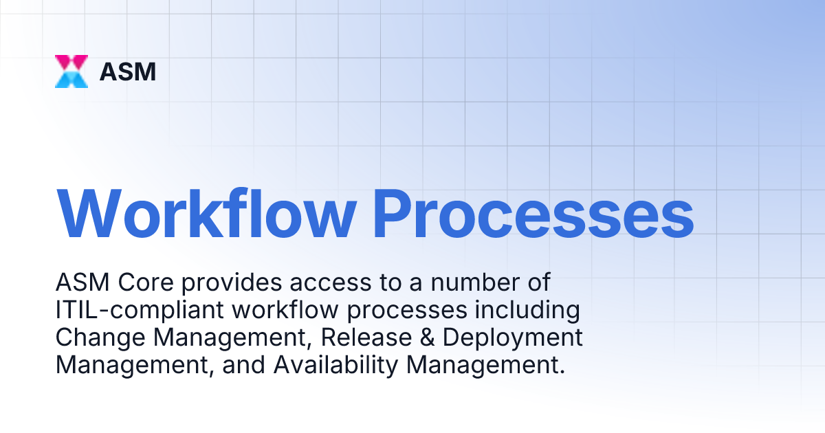Workflow Processes | ASM
