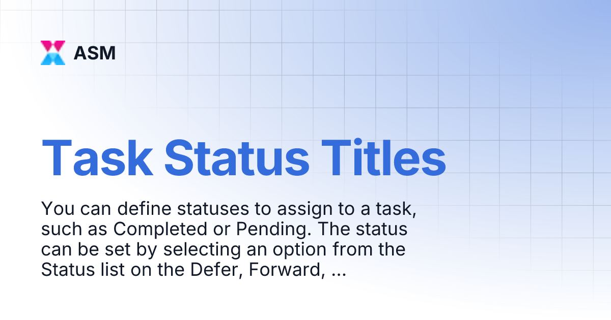 Task Status Titles | ASM